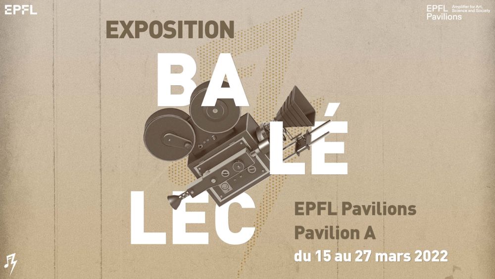 Balélec 40th anniversary – EPFL Pavilions